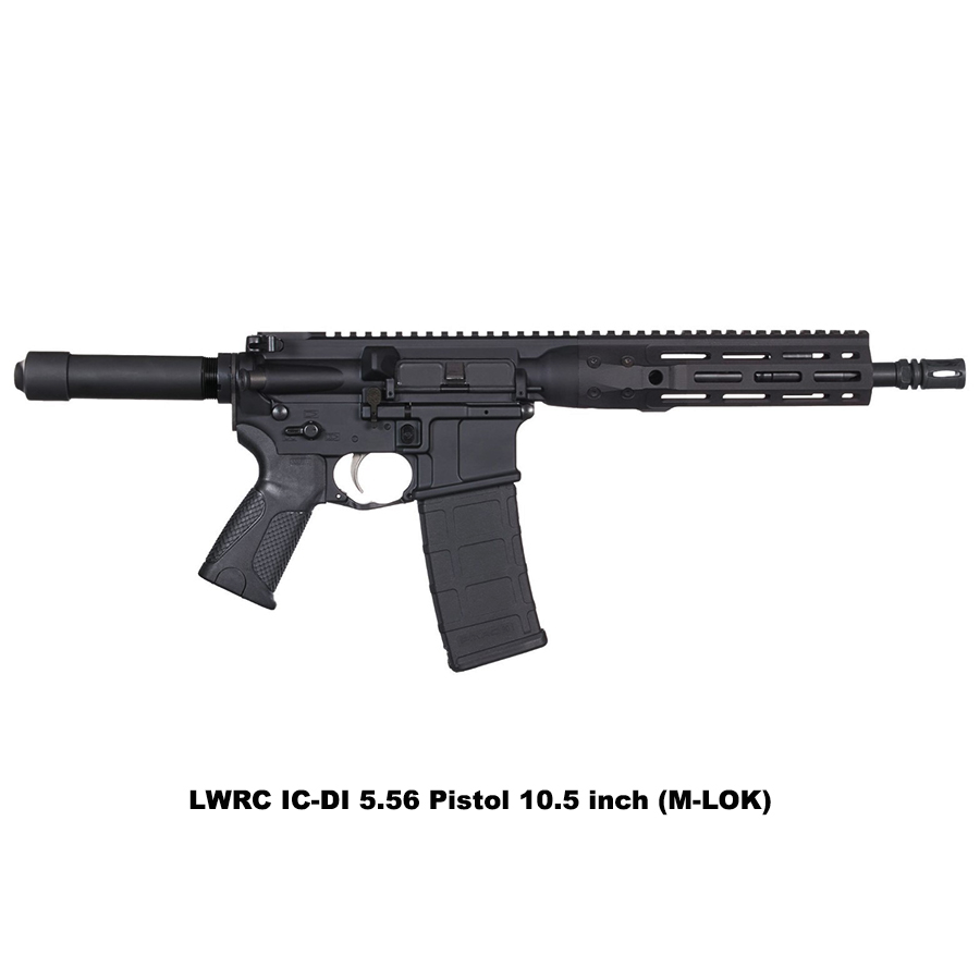 LWRC DI Pistol (M-LOK) | LWRC IC-DI 5.56 Pistol 10.5 inch (M-LOK RAIL ...