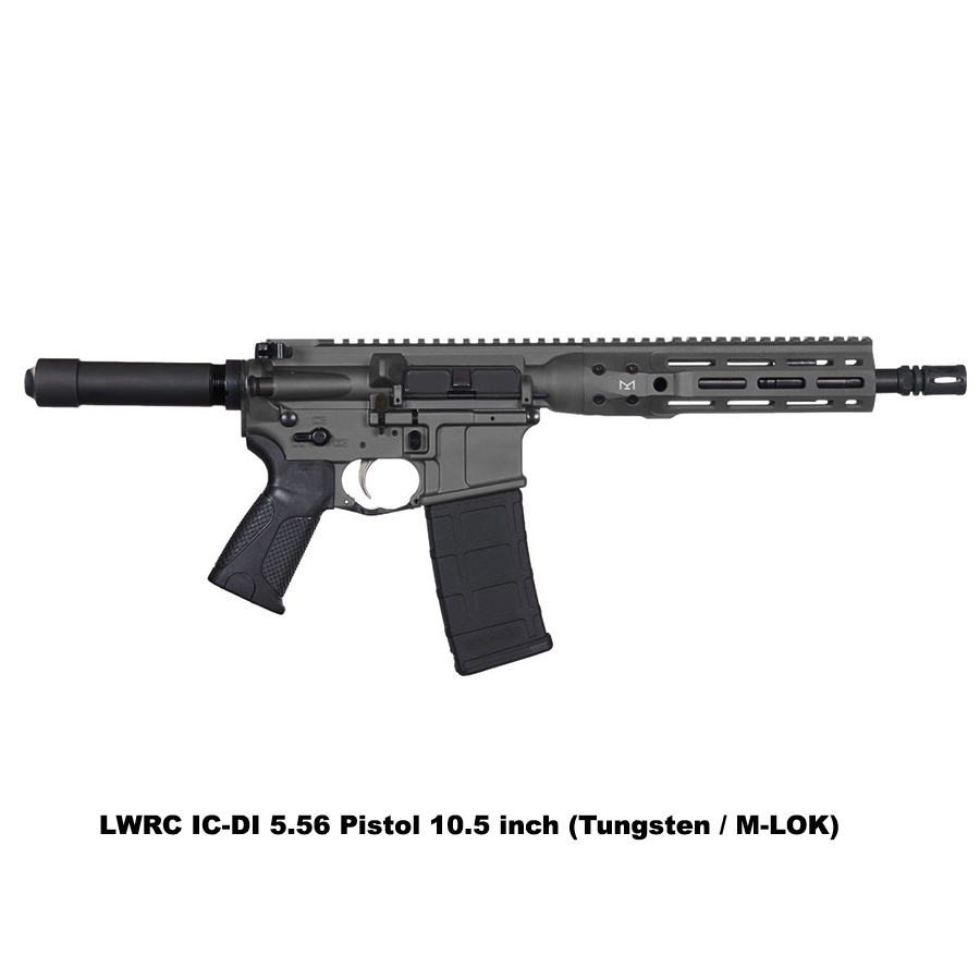 LWRC DI Pistol Tungsten (M-LOK) | LWRC IC-DI 5.56 Pistol 10.5 inch ...
