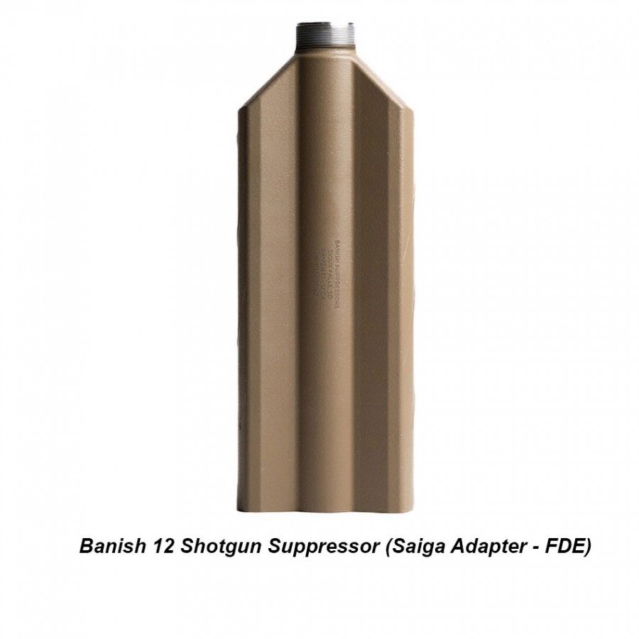 Banish 12 Shotgun Suppressor (Saiga Adapter - FDE) | Banish Suppressor ...